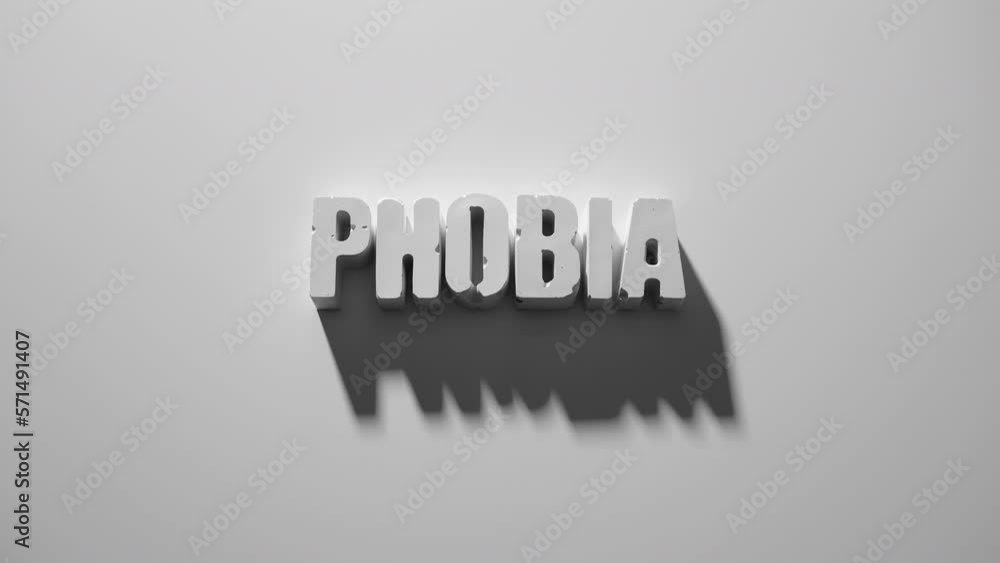 the word PHOBIA appearing letter by letter on white background with ...