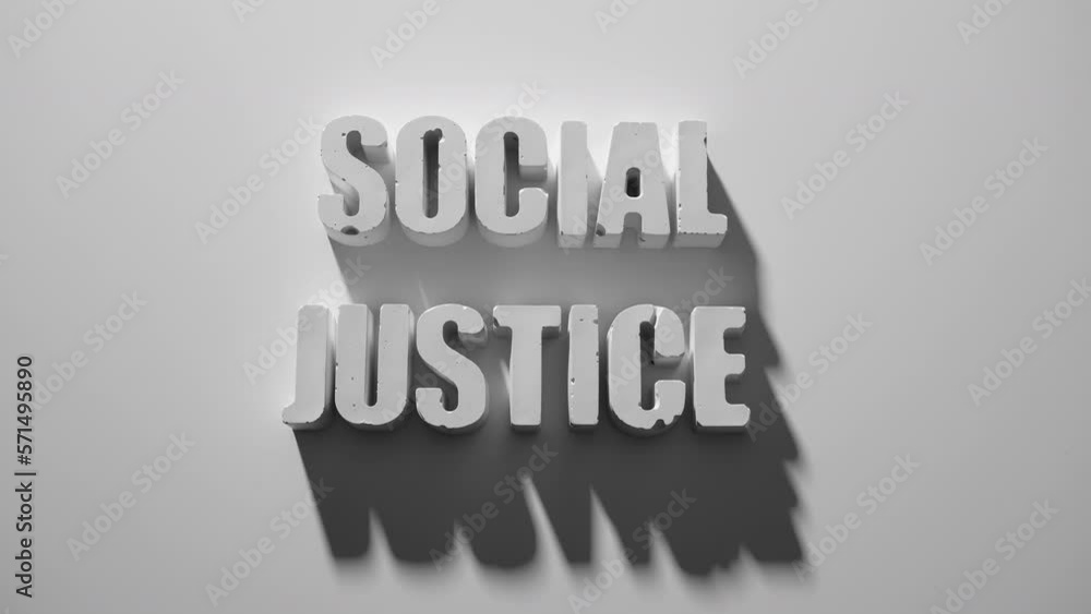 the word SOCIAL JUSTICE appearing letter by letter on white background ...