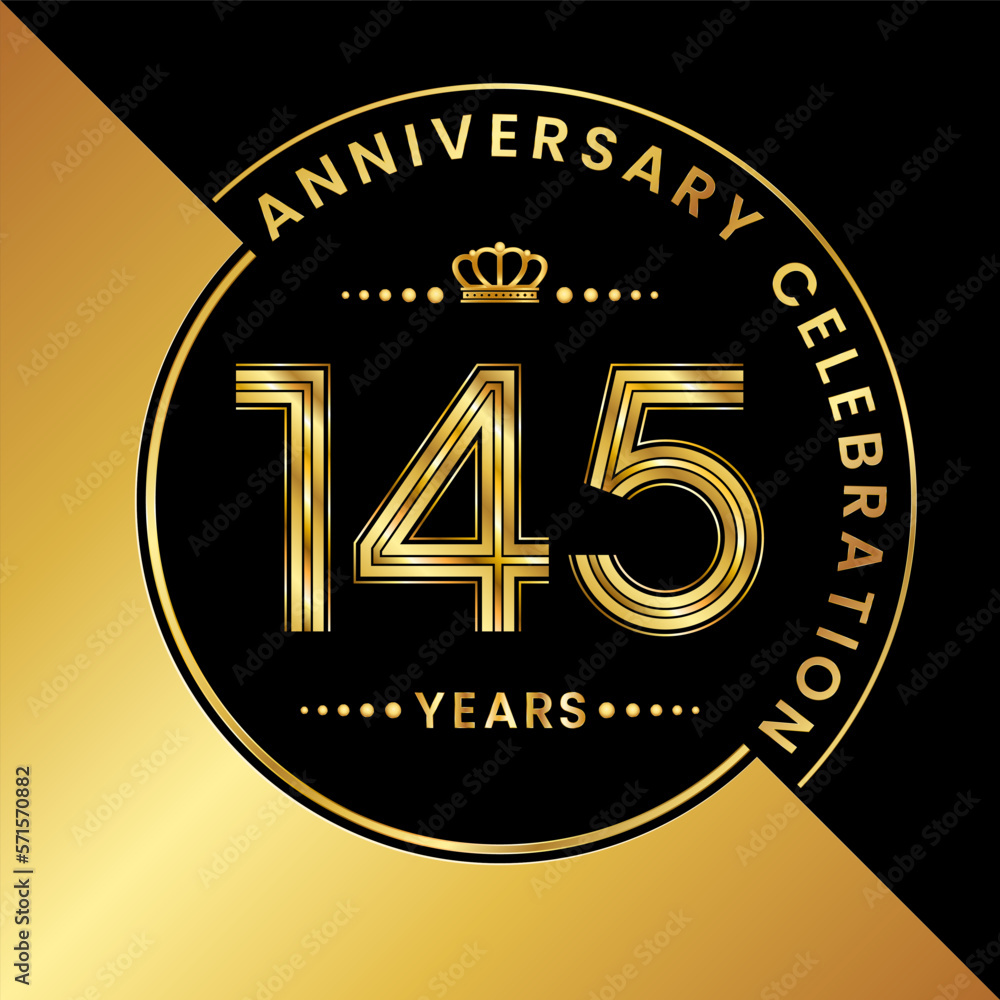 145th Anniversary. logo design with golden numbers and text for ...