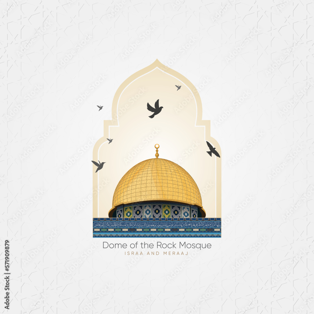 dome of the rock mosque in Islamic design for isra and Miraj or Al-Isra ...