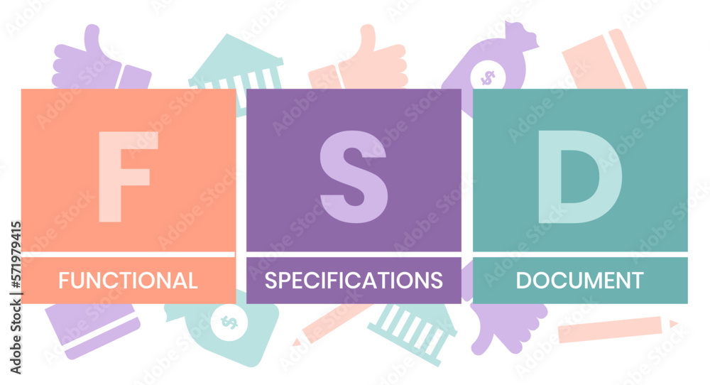 FSD - Functional Specifications Document acronym. business concept ...