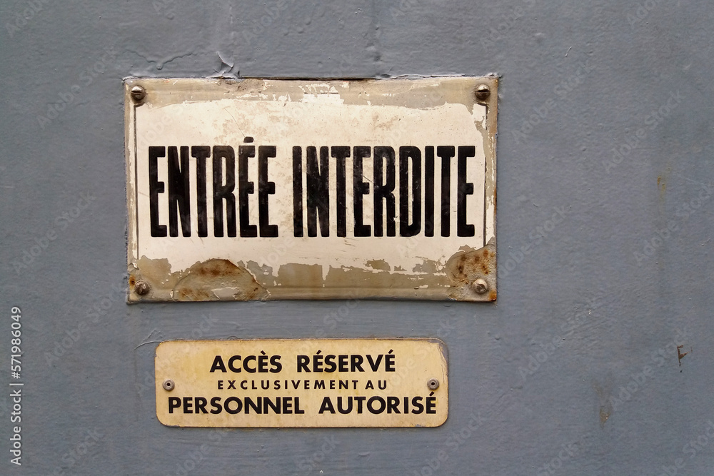 No entry, authorized personnel only sign in French Stock Photo | Adobe ...