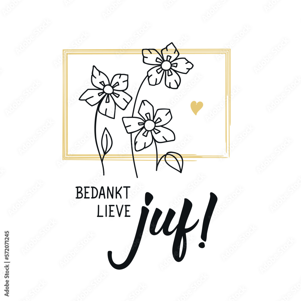 Dutch text: Thank you dear teacher. Lettering. vector. element for ...