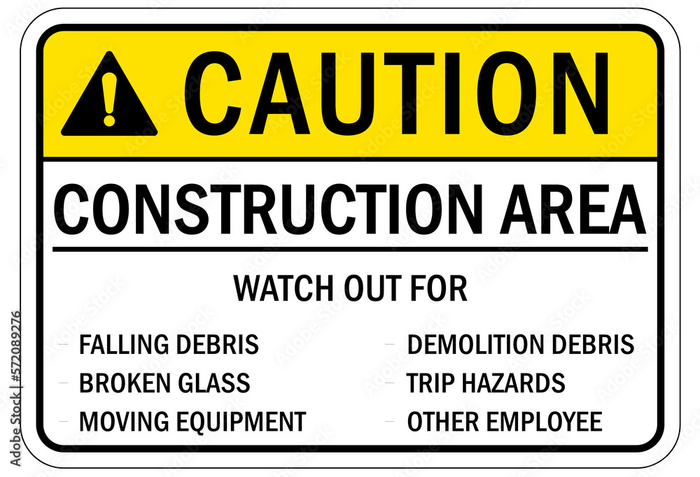 Demolition warning sign and labels construction area watch for falling ...