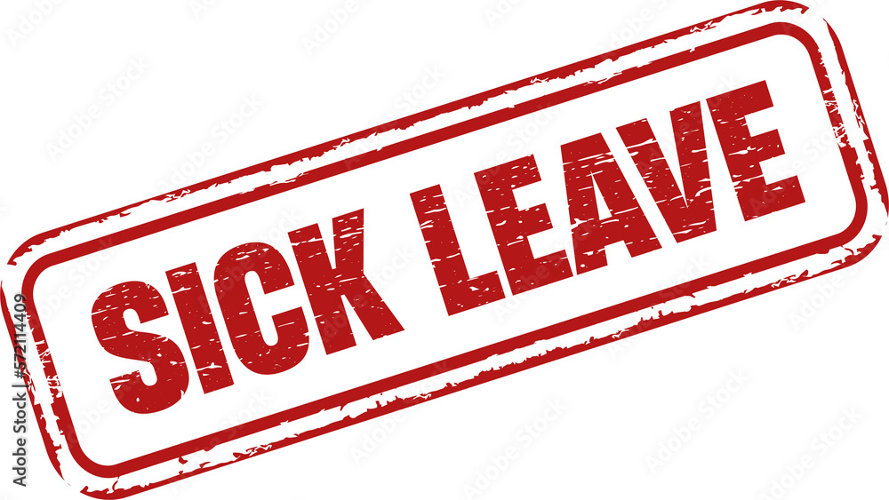 Sick Leave Stamp vintage old red color texture frame Stock Illustration ...