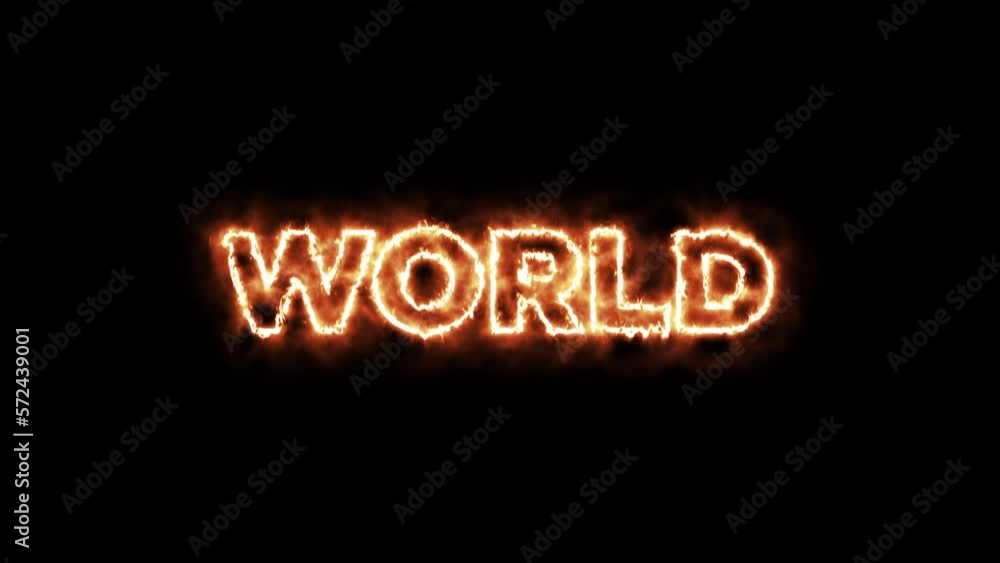 world burning word, fire text. fire text effect black background. animated text effect with high ...