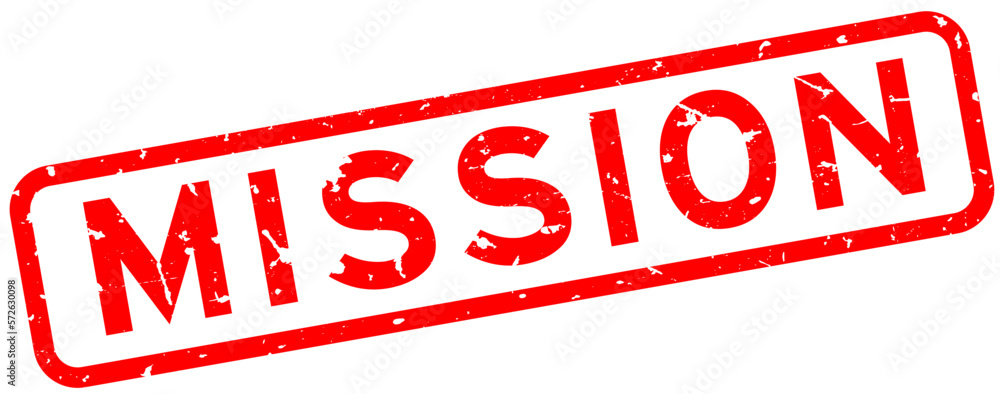 Grunge red mission word square rubber seal stamp on white background ...