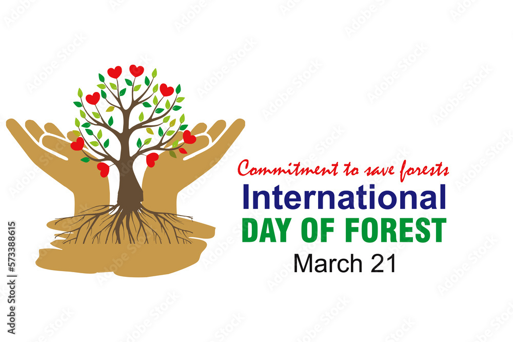 Commitment to save forests. International Day of Forests, March 21 ...