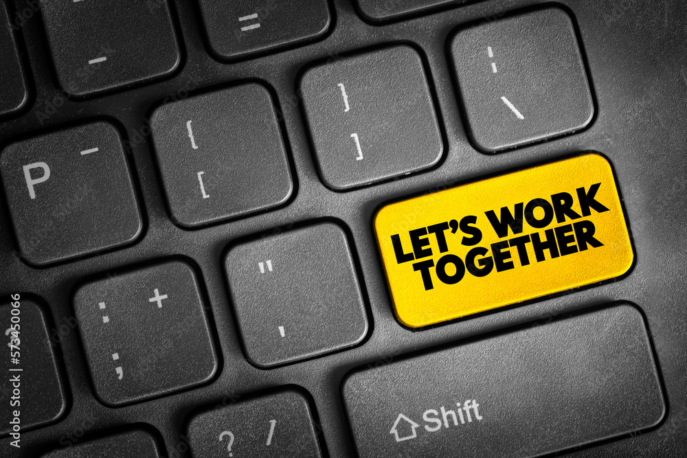 Let's Work Together text button on keyboard, concept background Stock ...
