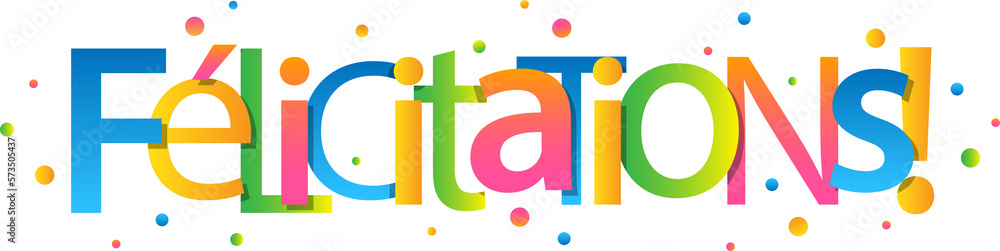 FELICITATIONS! bannière typographique sur fond transparent Stock ...