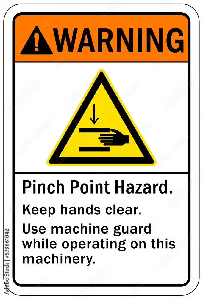 Pinch point hazard sign and labels Keep hands clear. Use machine guard ...