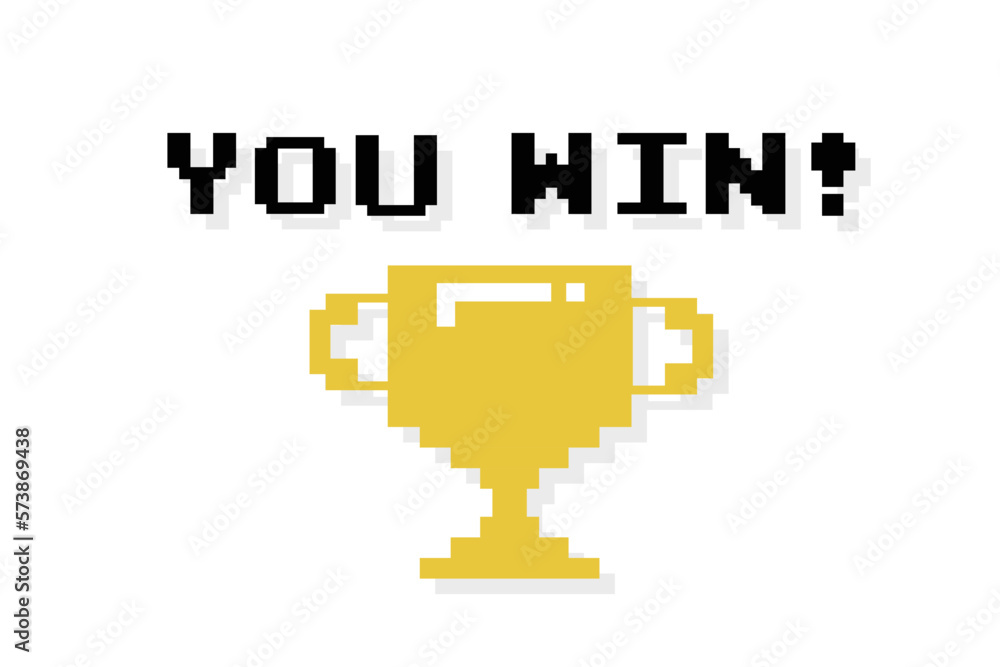 Pixel art 8-bit You Win text with one big winner golden cup on white ... Pixel art 8-bit You Win text with one big winner golden cup on white ...