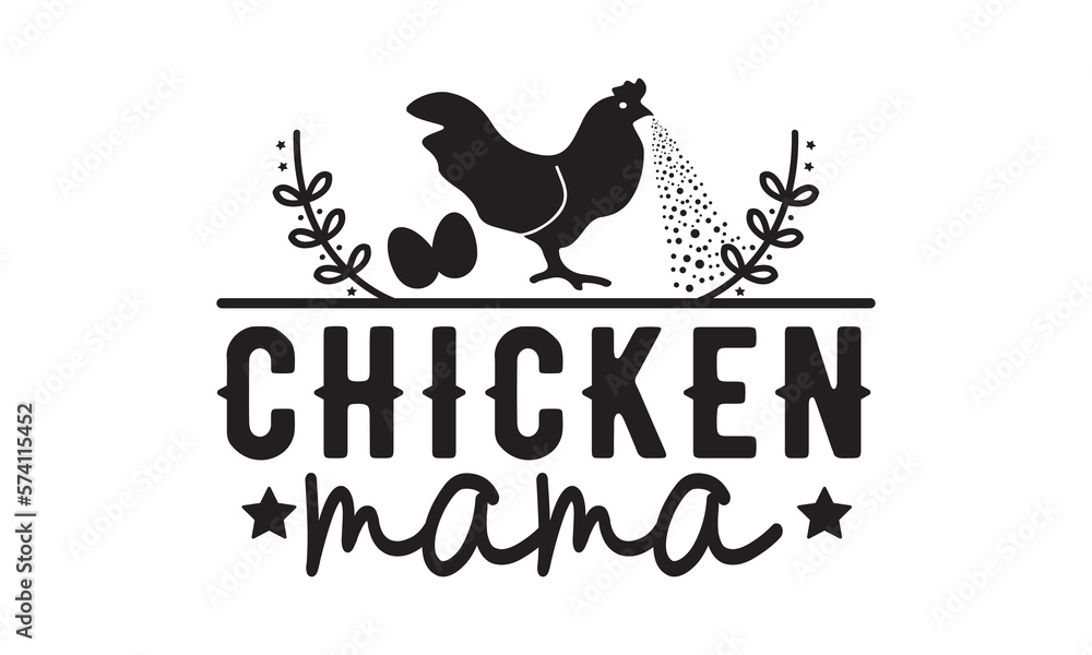 Chicken mama Svg, Chicken svg, Chicken svg design bundle, Chicken t ...