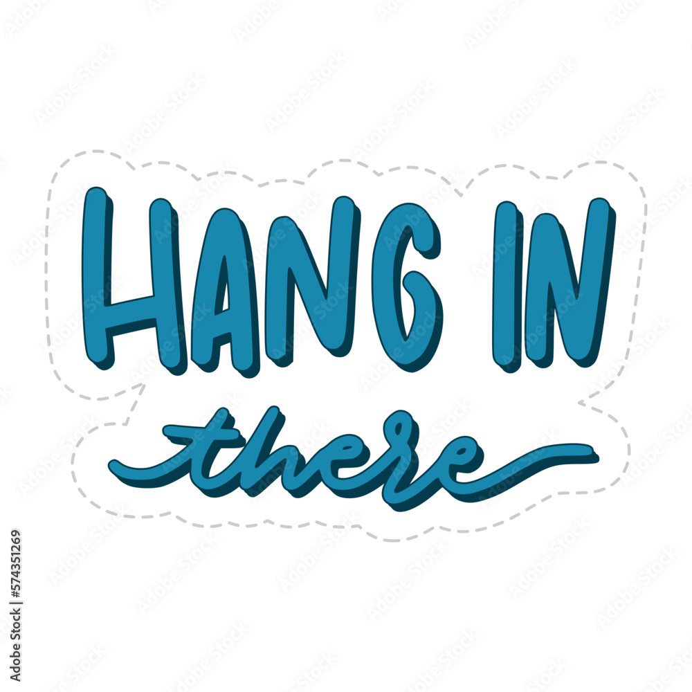 hang in there sticker Stock Vector | Adobe Stock hang in there sticker Stock Vector | Adobe Stock