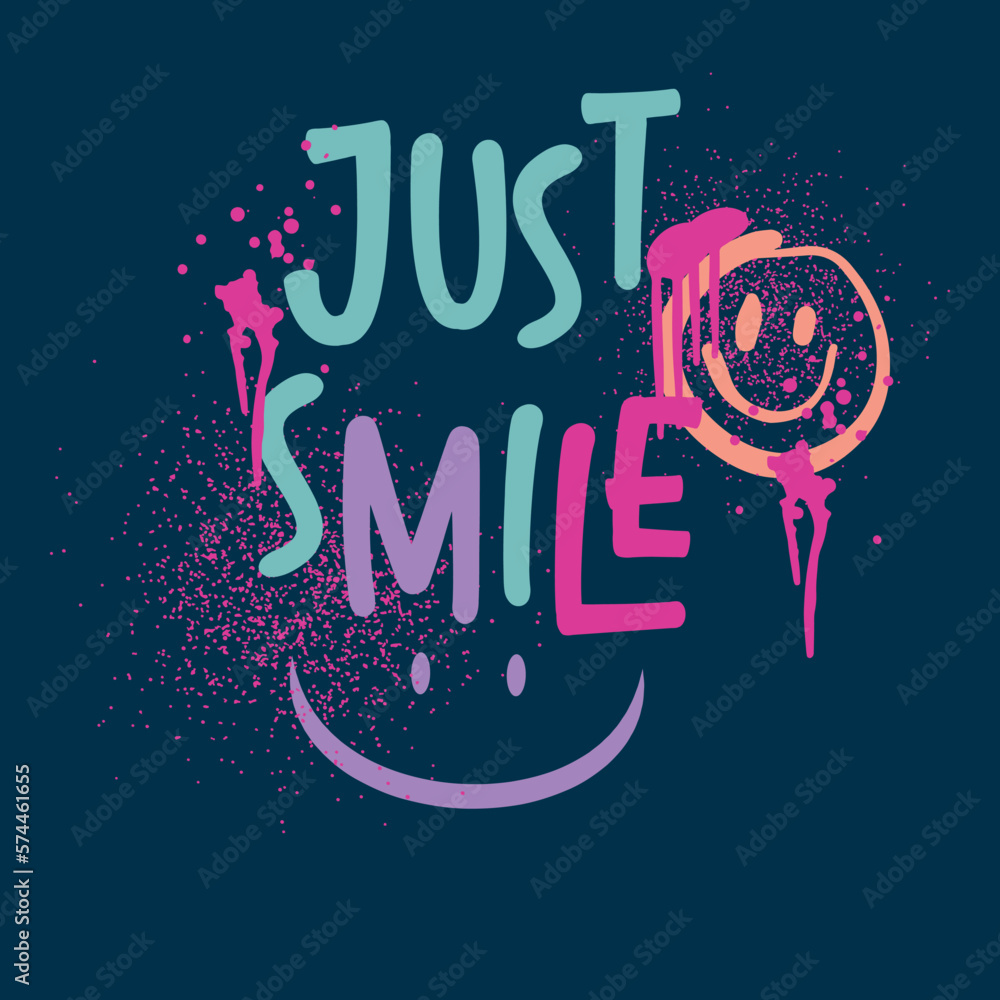 Poster Graffiti street art style smile slogan text, melting face ...