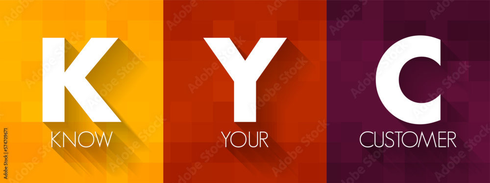 KYC Know Your Customer - guidelines in financial services to verify the ...