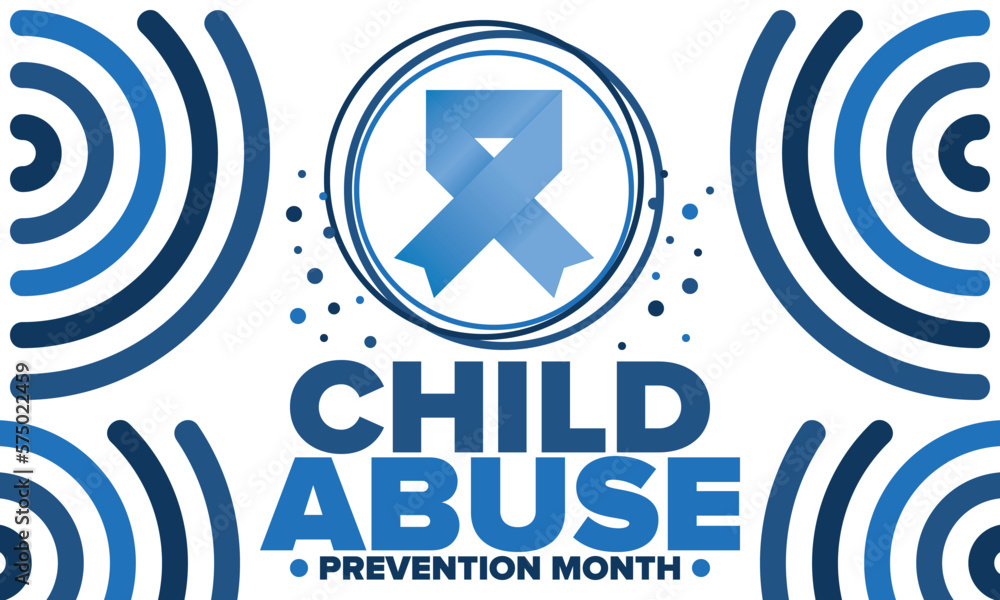 Child Abuse Prevention Month. Celebrate annual in April in United ...