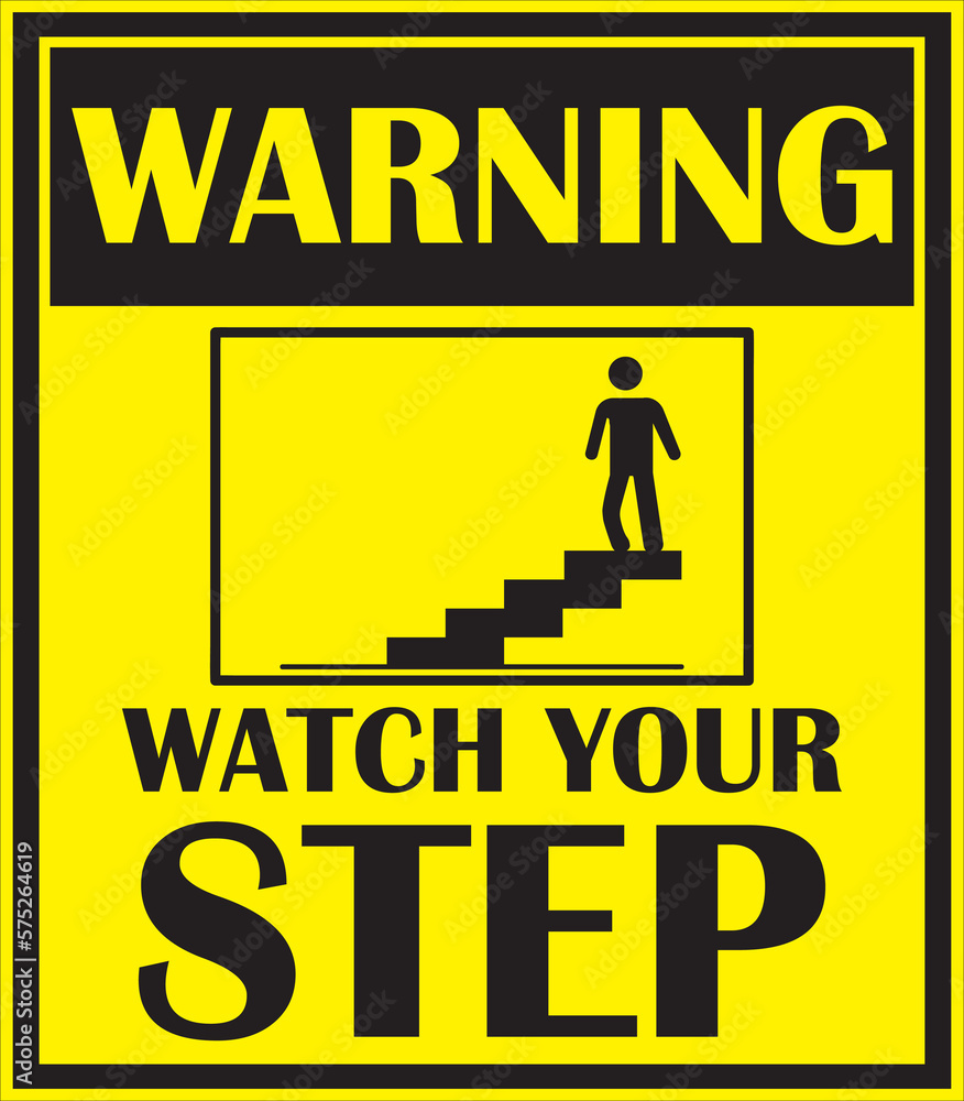 watch your step warning sign vector eps Stock Vector | Adobe Stock