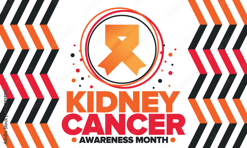 Kidney Cancer Awareness Month. Celebrate annual in March. Control and ...