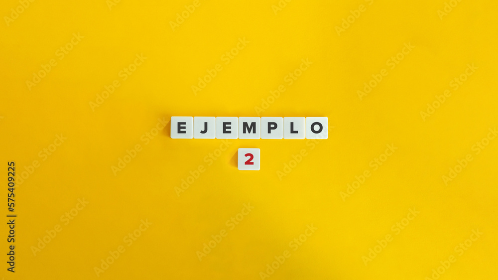 Foto de Ejemplo 2 (Example Two in Spanish) Banner and Concept. Letter ...