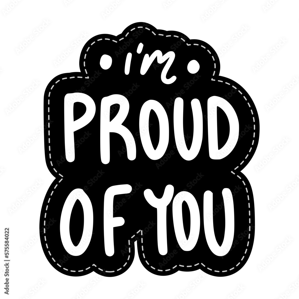Im Proud Of You Quotes