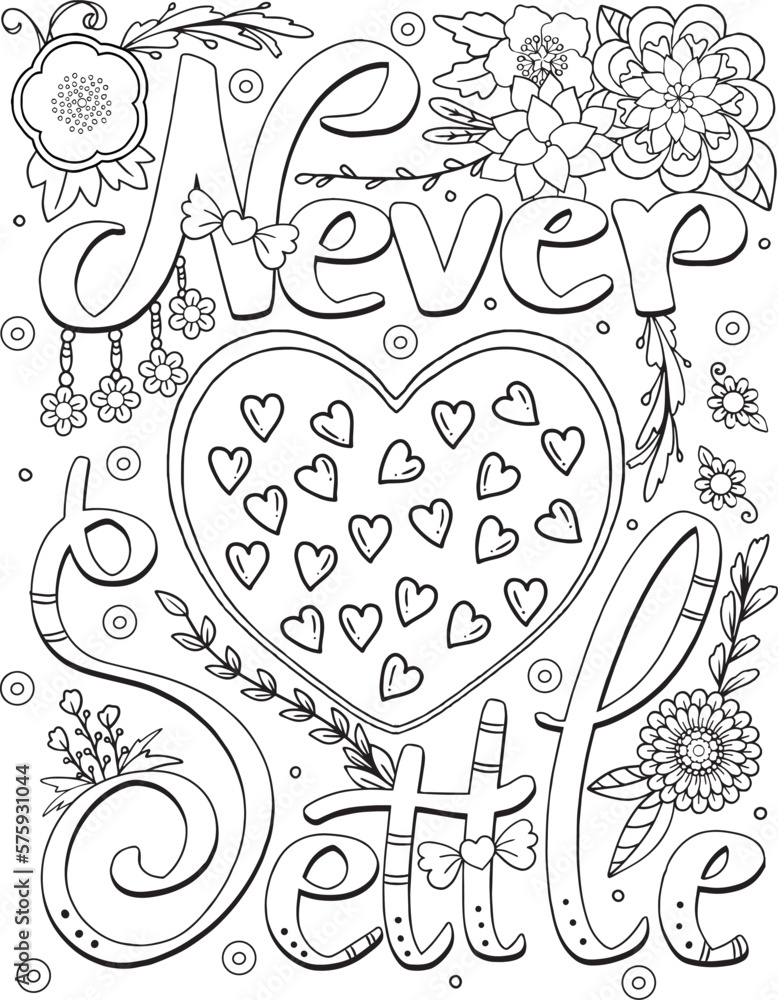 Hand drawn with inspiration word. Never Settle font with heart and ...