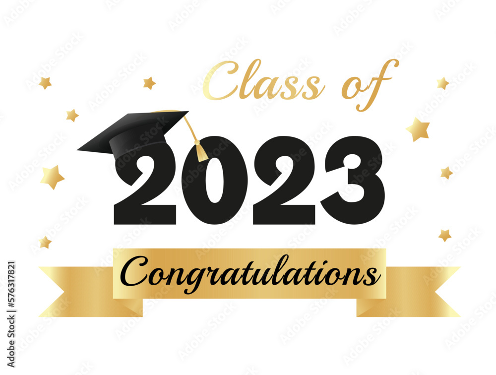 Class of 2023. Congratulations graduates graduation concept for banner ...