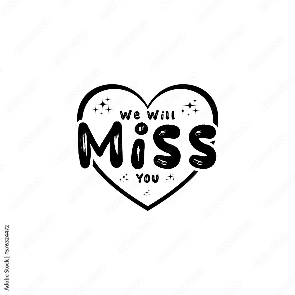We will miss you greeting card isolated on white background. Stock ...