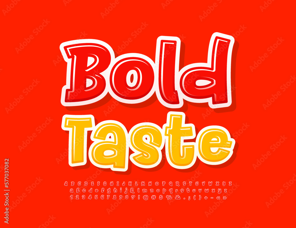 Vector marketing emblem Bold Taste. Bright handwritten Font. Red ...
