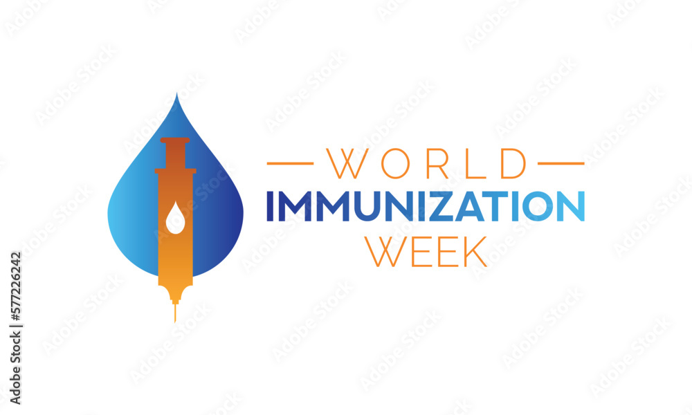 Vector illustration on the theme of WORLD IMMUNIZATION awareness Week ...