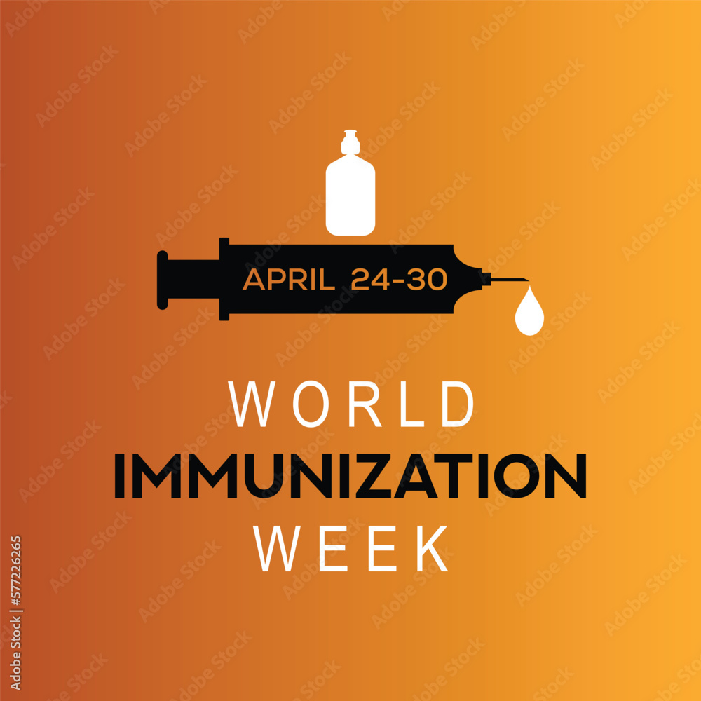 Vector illustration on the theme of WORLD IMMUNIZATION awareness Week ...