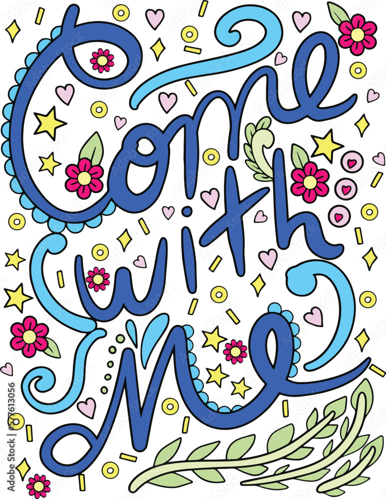 Come with me font with flower elements. Hand drawn with inspiration ...