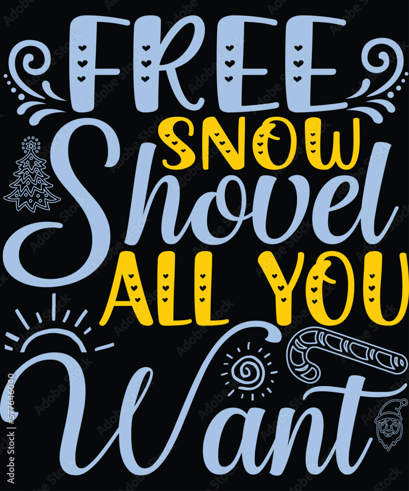 Free snow shovel all you want, Welcome Winter SVG, Sublimation Bundle ...