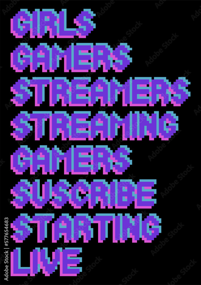 Set of streamer and gamer related words in a pixel art style Stock ...