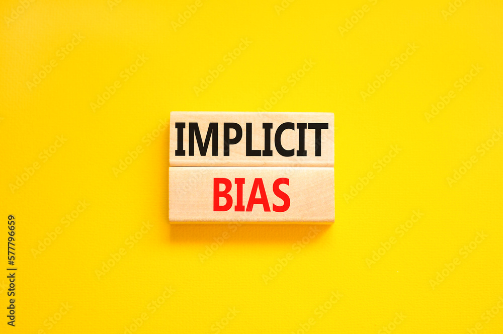 Implicit Bias Symbol Concept Words Implicit Bias On Wooden Block Beautiful Yellow Table Yellow