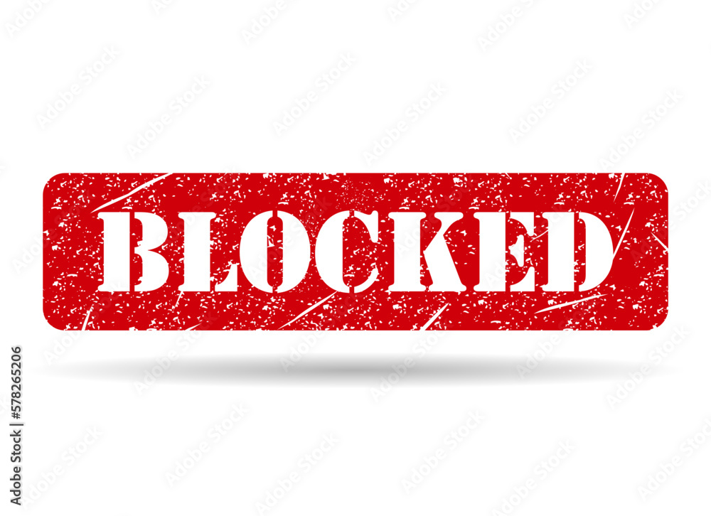 Blocked stamp symbol shadow, label sticker sign button, text banner ...