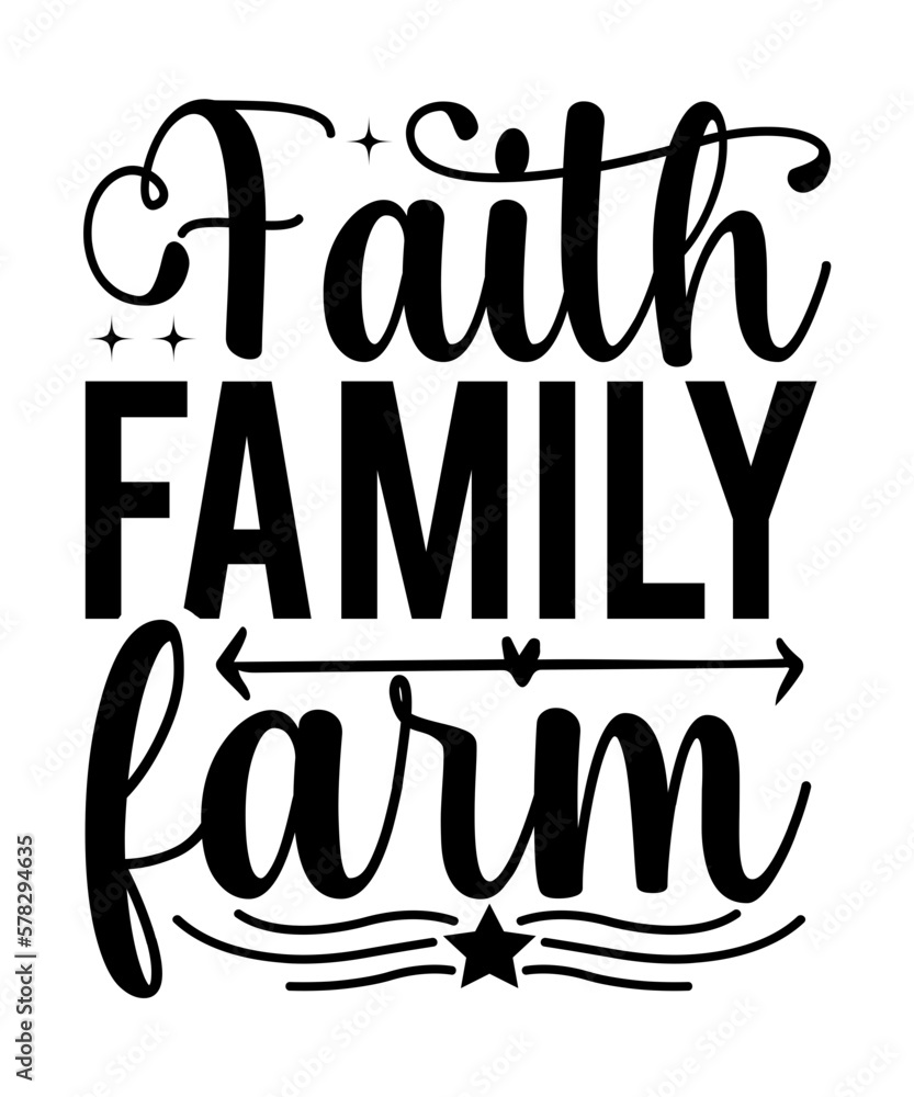Faith family farm SVG, farm svg bundle, farmhouse svg bundle, farm life ...