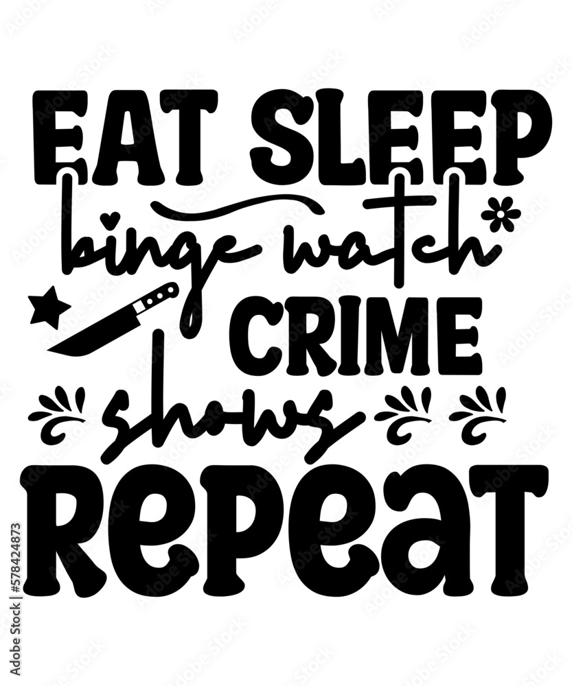 Stockvector True Crime SVG bundle, True crime junkie svg, Crime Show ...