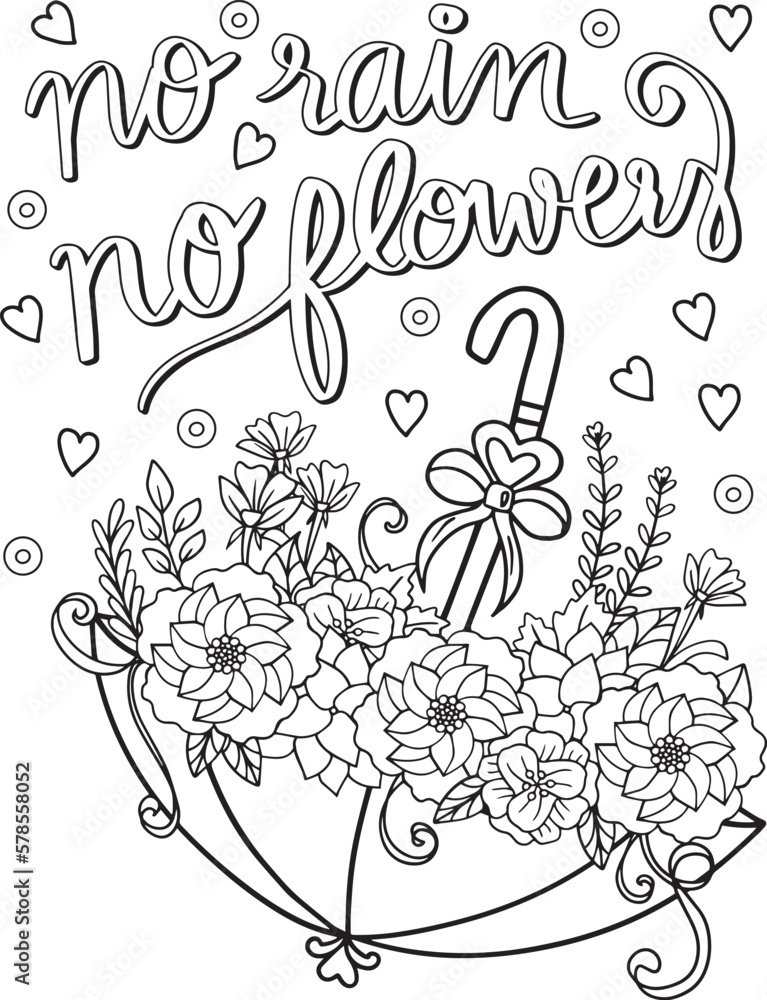 Hand drawn with inspiration word. No rain no flowers font with umbrella ...