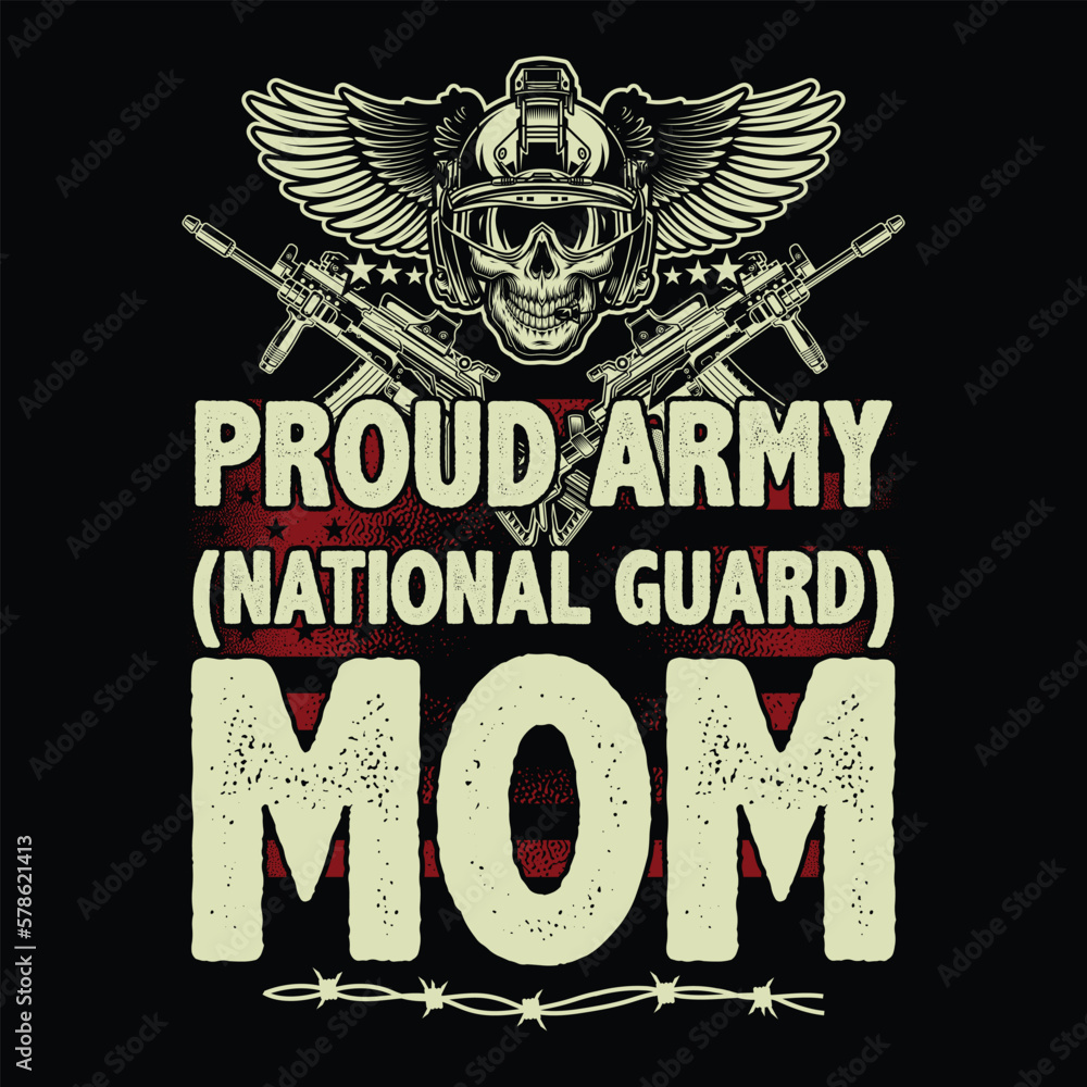 Proud army national guard mom Mother's day shirt print template ...