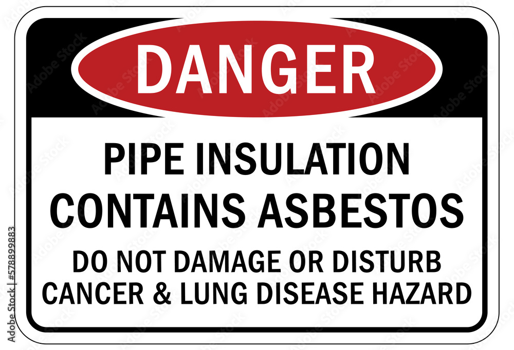 Asbestos chemical hazard sign and labels pipe insulation contains ...