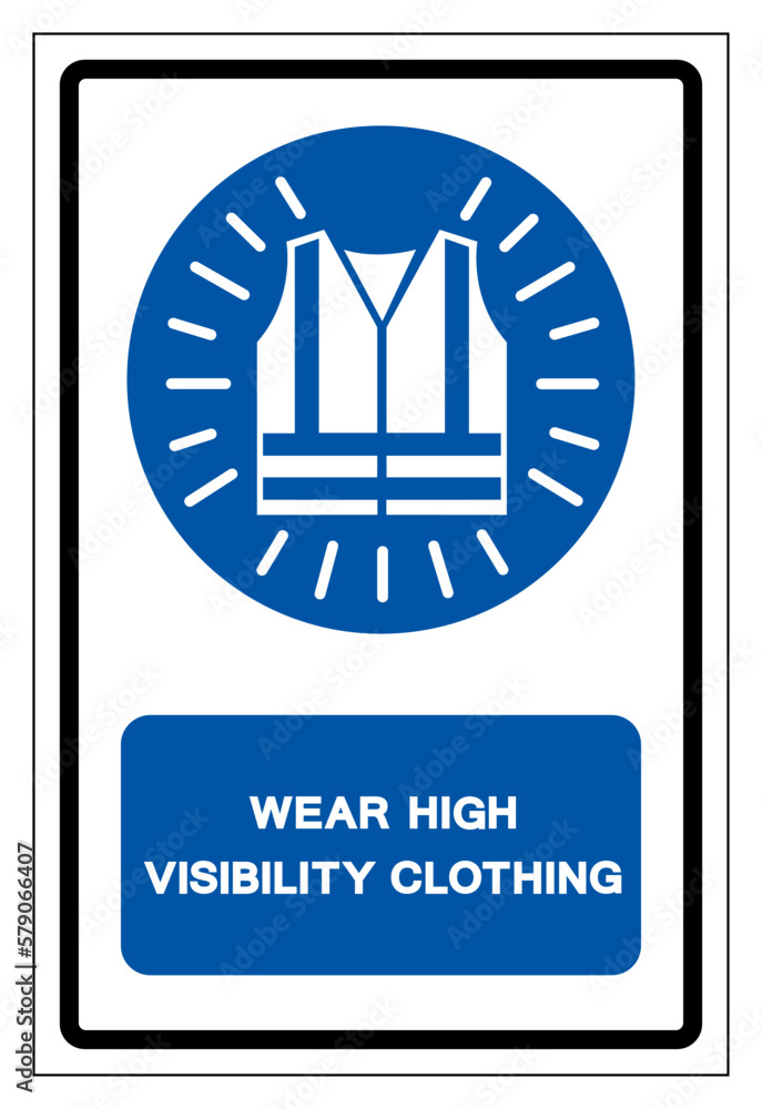 Wear High Visibility Clothing Symbol Sign,Vector Illustration, Isolated ...