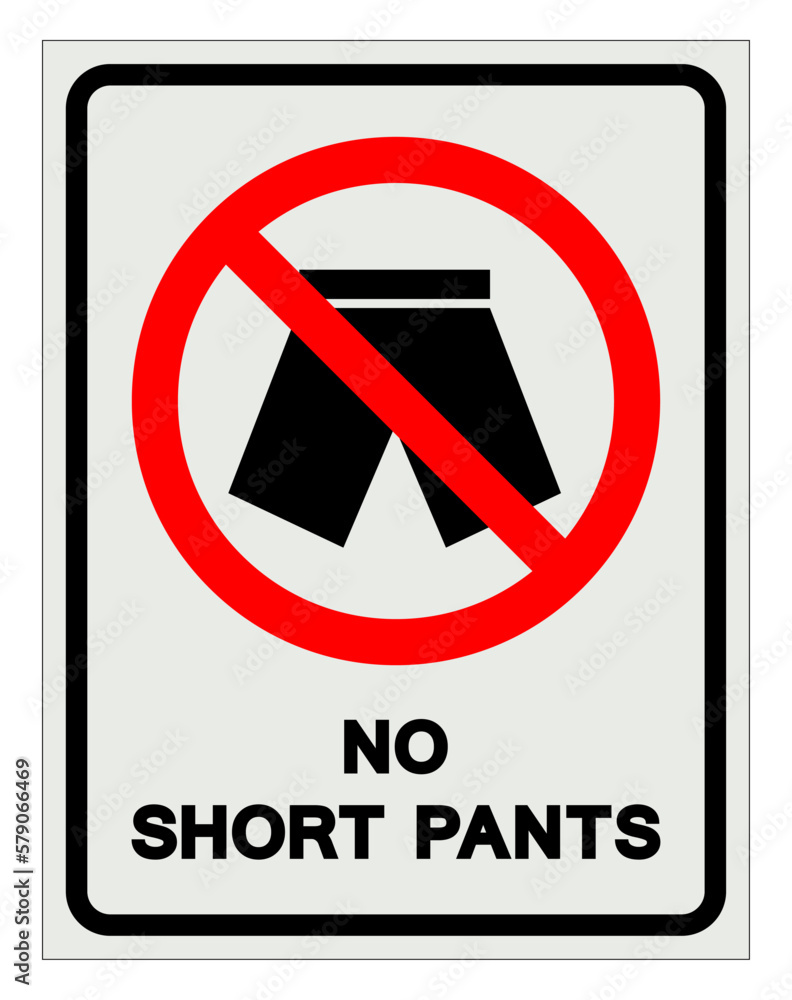 No Short Pants Symbol Sign, Vector Illustration, Isolate On White ...