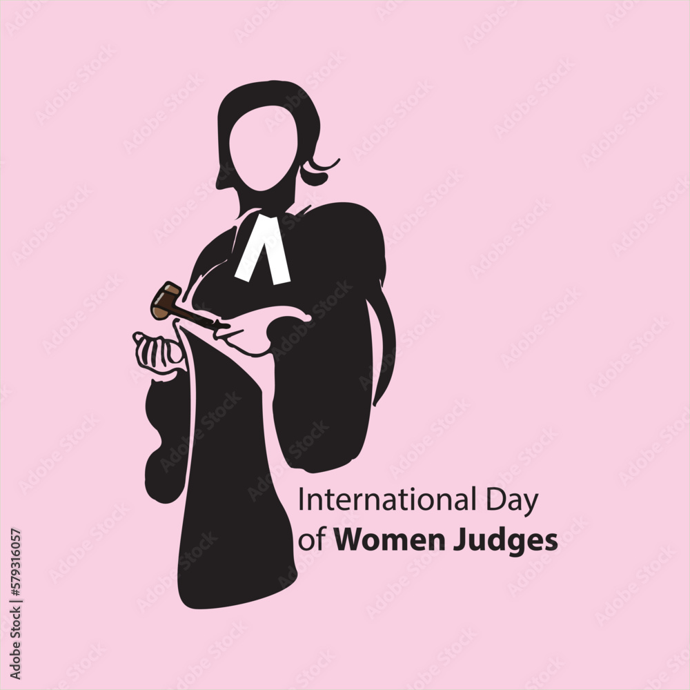 International Day of Women Judges vector, illustration. Empowered ... International Day of Women Judges vector, illustration. Empowered ...