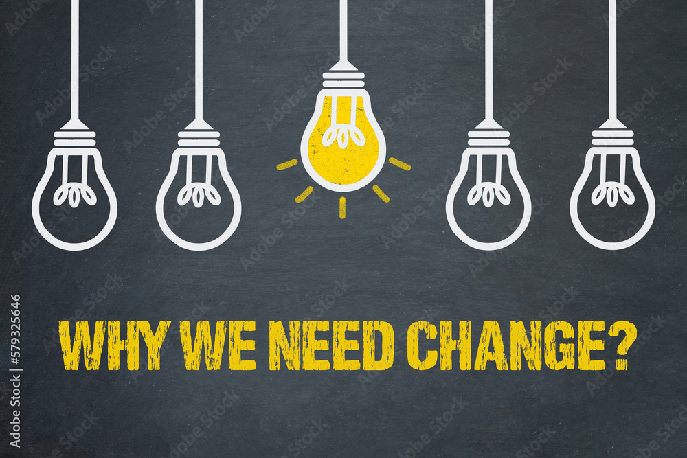 Why we need change? Stock Illustration | Adobe Stock