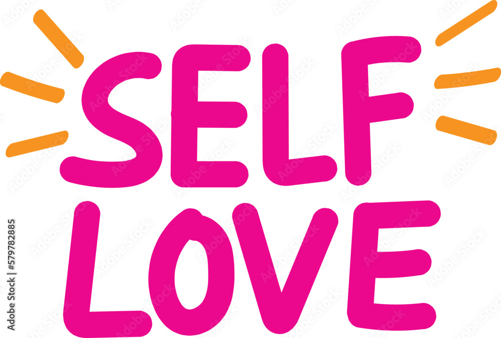 Self love Vector hand drawn lettering isolated. Template for print ...