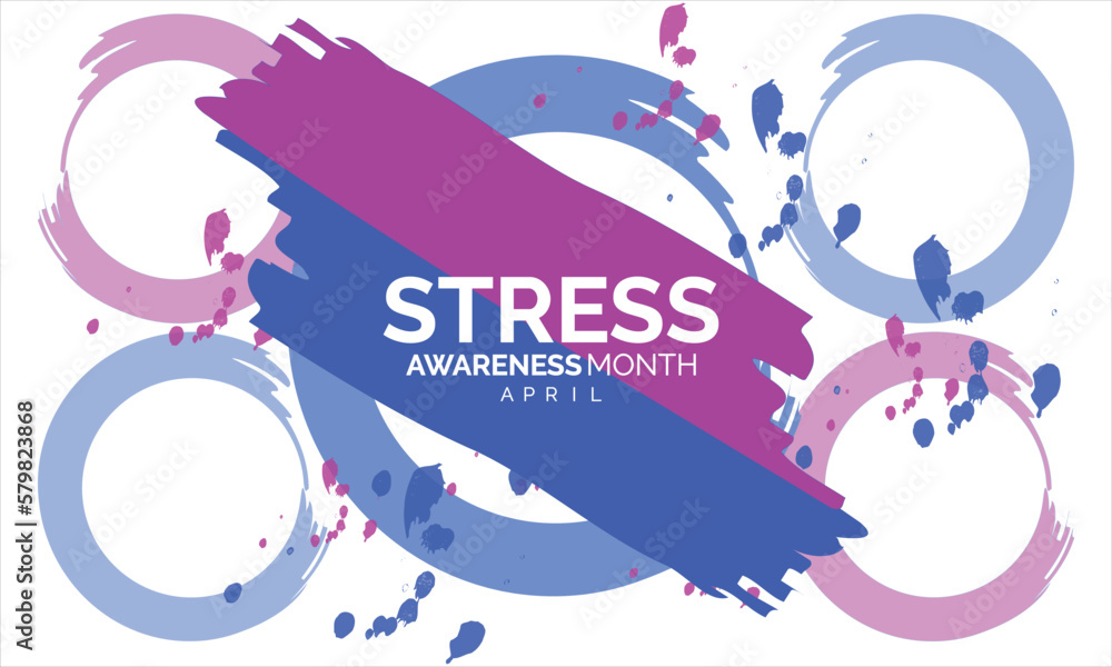 April is Stress Awareness Month. Poster, card, social media banner and ...