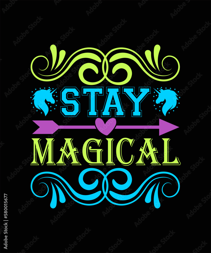 Vetor de Stay magical T-Shirt Born to be a Unicorn Design| svg, png ...