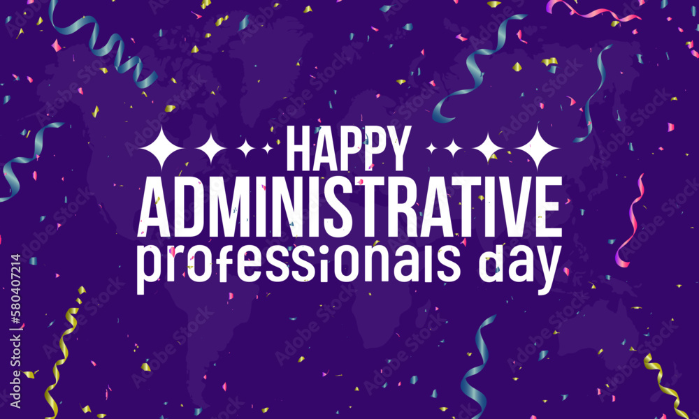 Administrative Professionals Day. secretaries, administrative ...