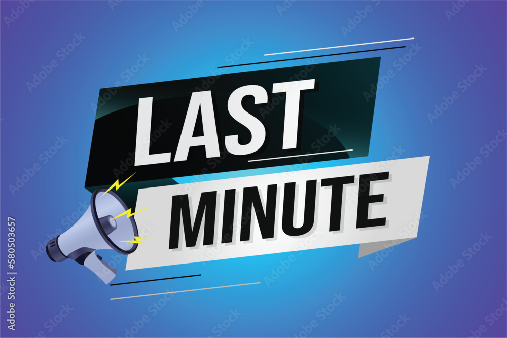 last minute word concept vector illustration with lines 3d style for ...